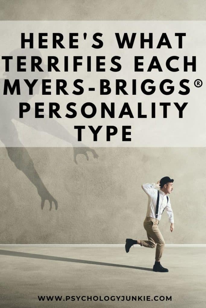 Here's What Terrifies Each Myers-Briggs® Personality Type - Psychology ...