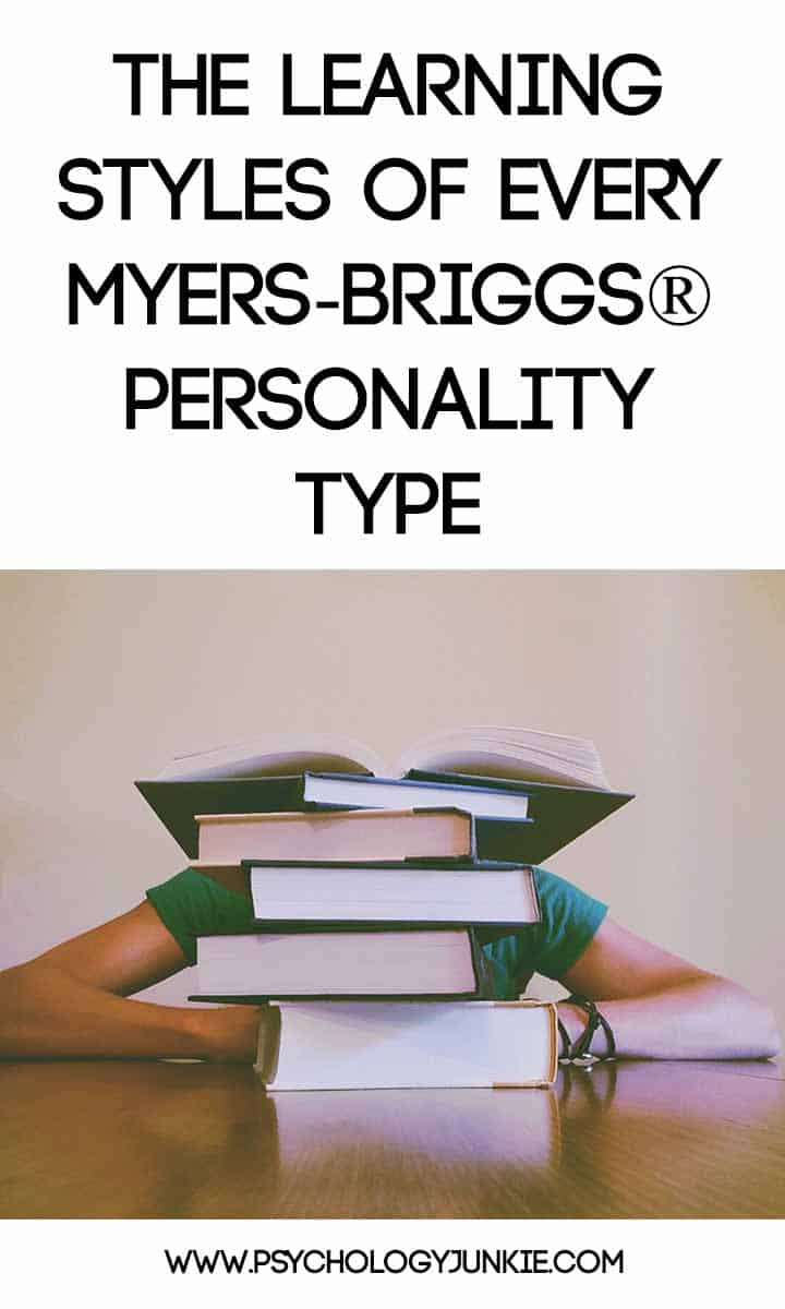 The Learning Styles of Every Myers-Briggs® Personality Type ...