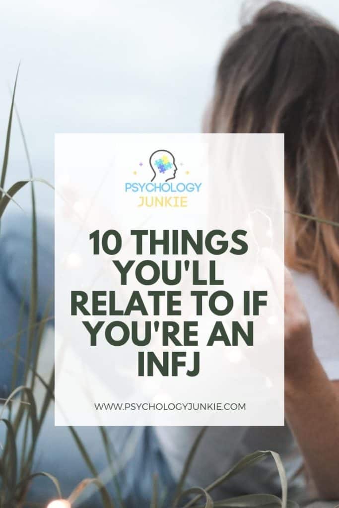 10 Things You'll Relate to If You're an INFJ - Psychology Junkie