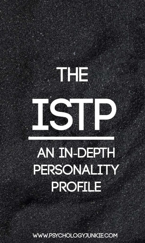 ISTP Personality Profile - An In-Depth Look at "The Mechanic ...