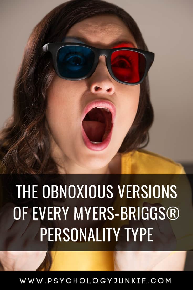The Obnoxious Versions of Every Myers-Briggs® Personality Type ...
