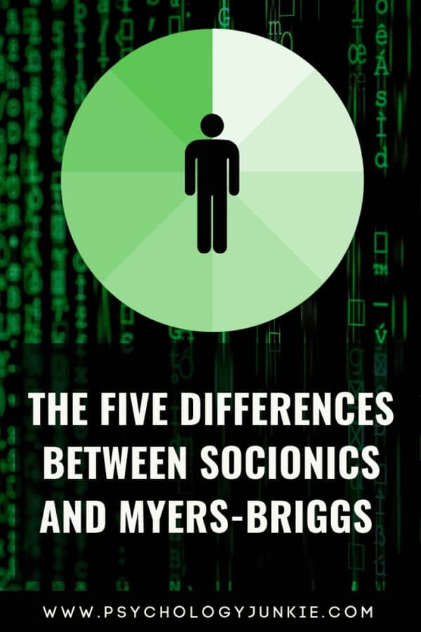 The Five Differences Between Socionics and Myers-Briggs - Psychology Junkie