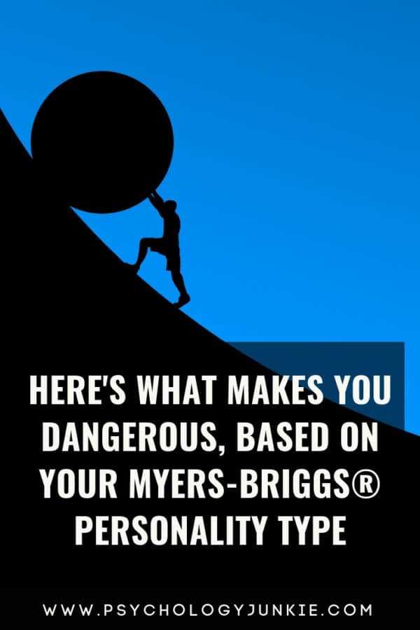Here's What Makes You Dangerous, Based on Your Myers-Briggs ...