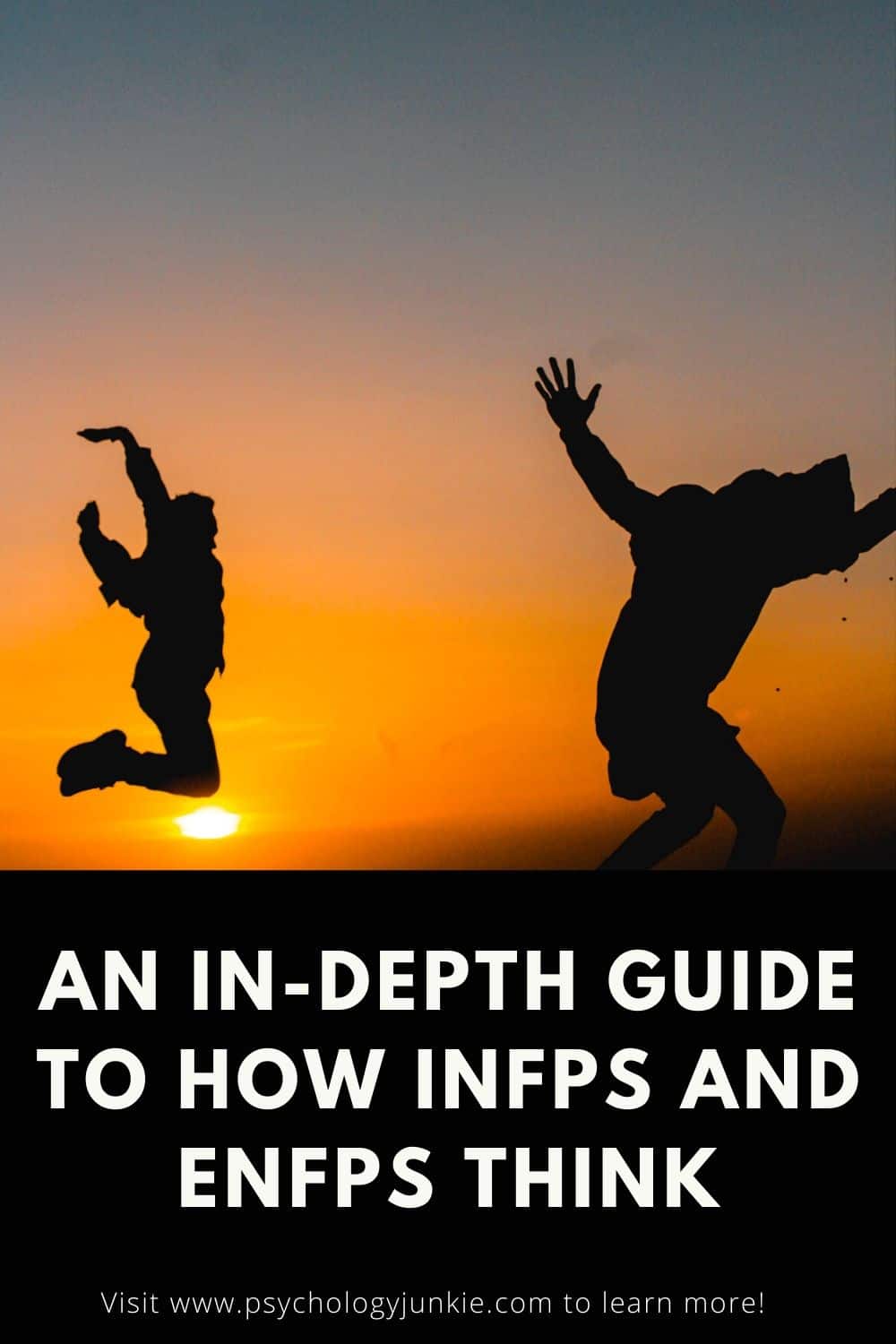 An In-Depth Guide to How INFPs and ENFPs Think - Psychology Junkie