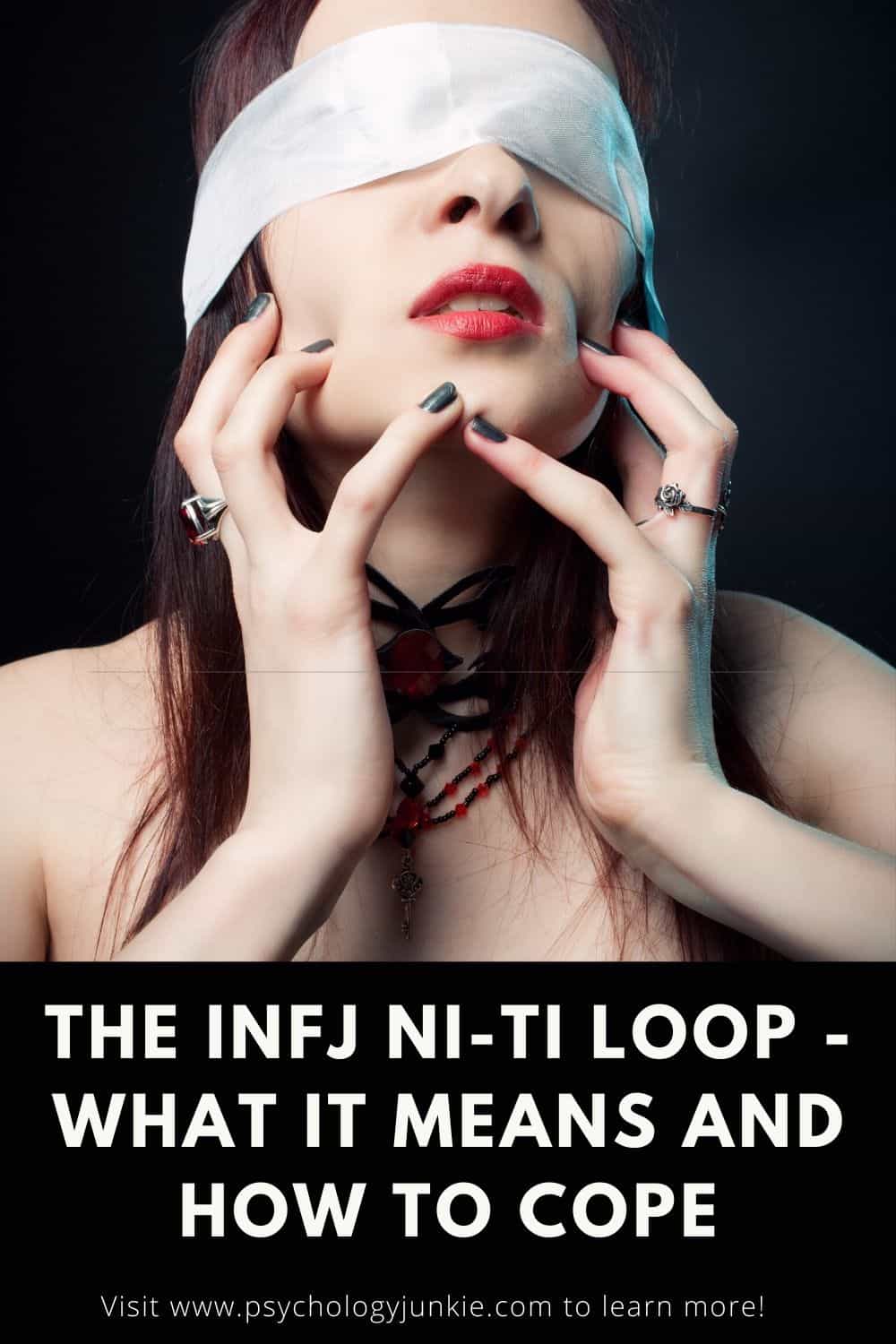 The INFJ Ni-Ti Loop - What it Means and How to Cope - Psychology Junkie