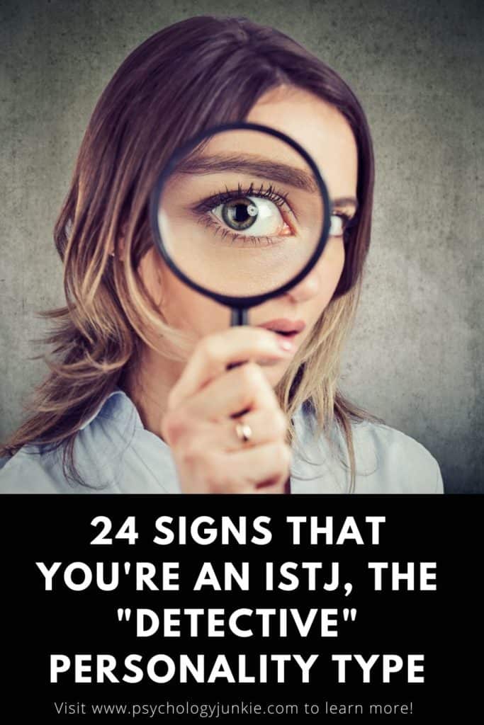 24 Signs That You're an ISTJ, the "Detective" Personality Type ...