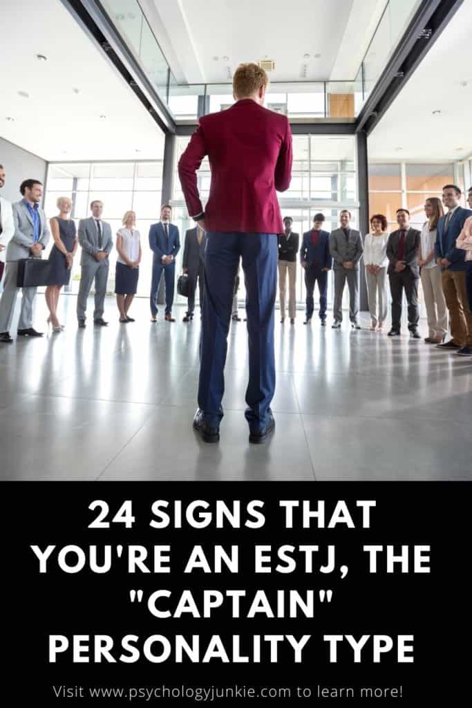 24 Signs That You're an ESTJ, the "Captain" Personality Type ...