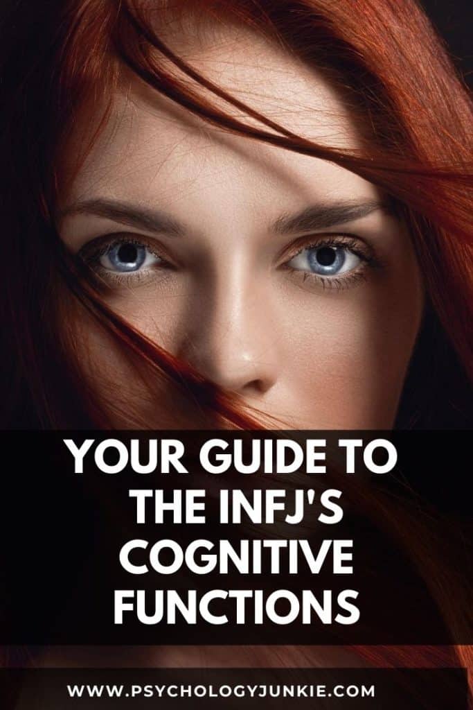 The INFJ's Cognitive Functions - Psychology Junkie