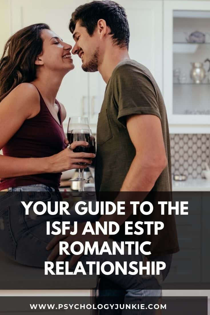 Your Guide to the ISFJ and ESTP Relationship - Psychology Junkie