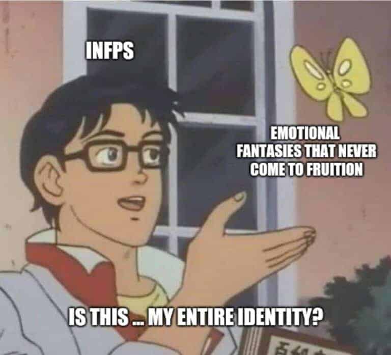 26 Memes INFPs Will Relate To - Psychology Junkie