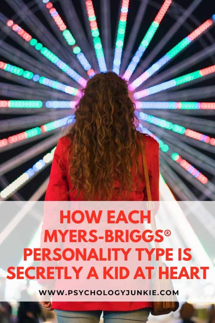 How Each Myers-Briggs® Personality Type is Secretly a Kid at Heart ...