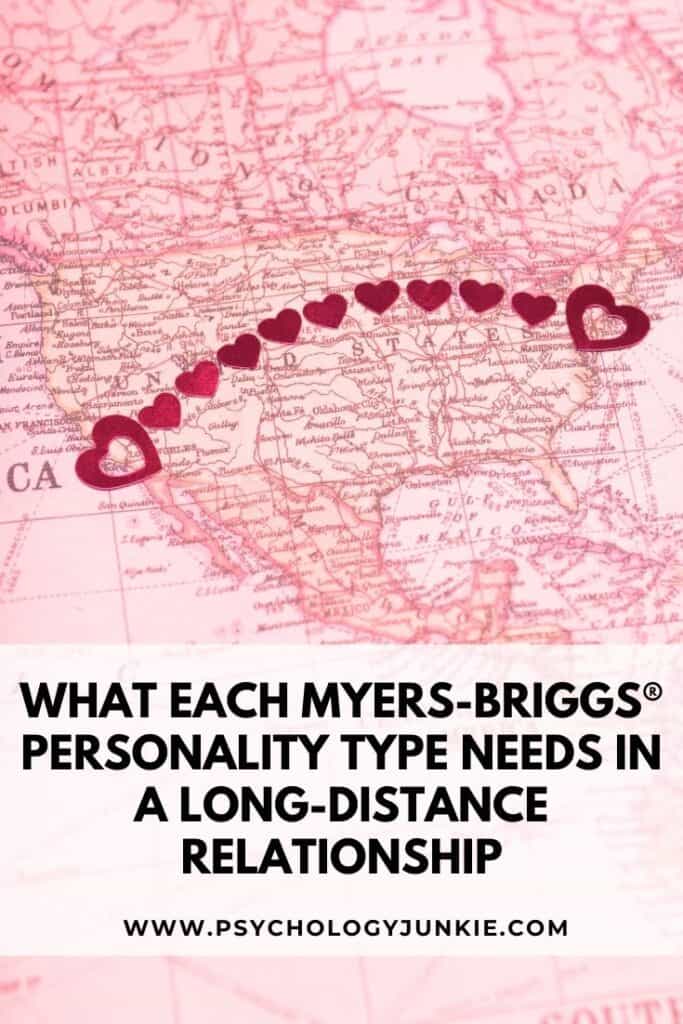 What Each Myers-Briggs® Personality Type Needs in a Long-Distance ...